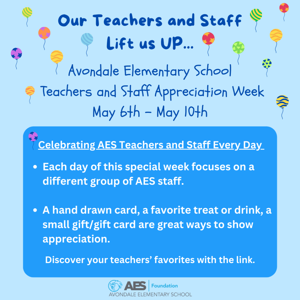 Teacher Appreciation - May 6-10 - Avondale Elementary School